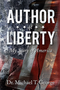 the Books | My Story of America | Author of Liberty - Michael T. George